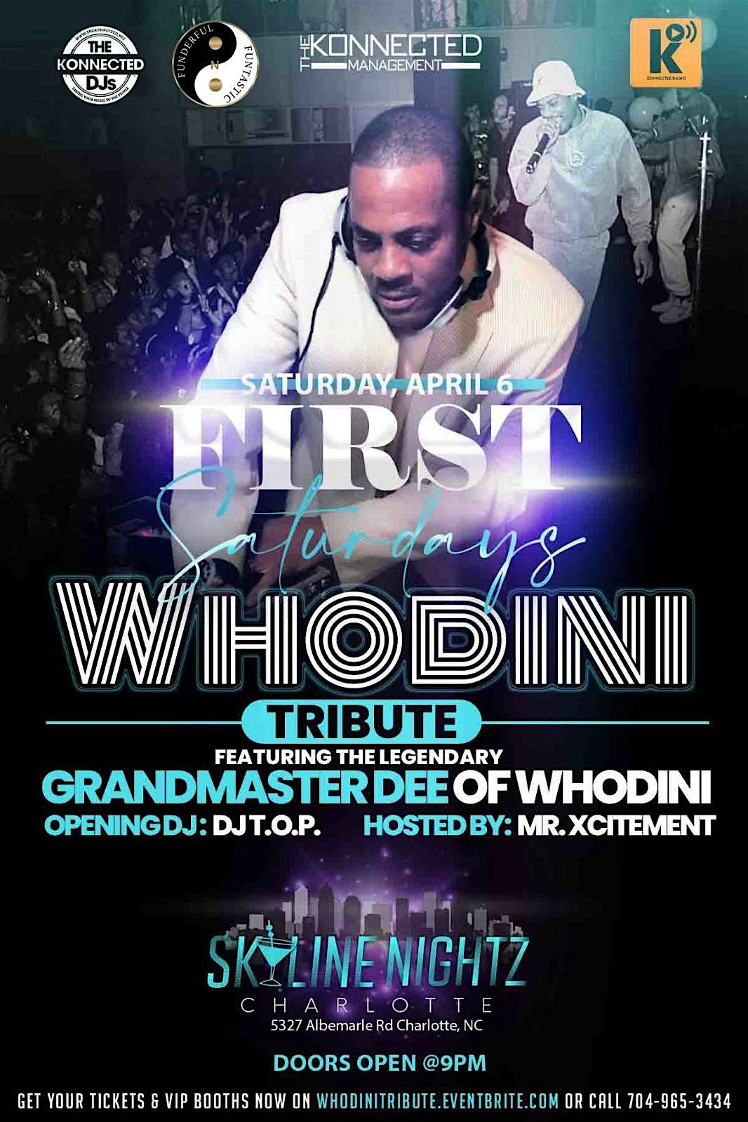 FIRST SATURDAYS- WHODINI TRIBUTE, Skyline Nightz, Charlotte, 6 April to ...