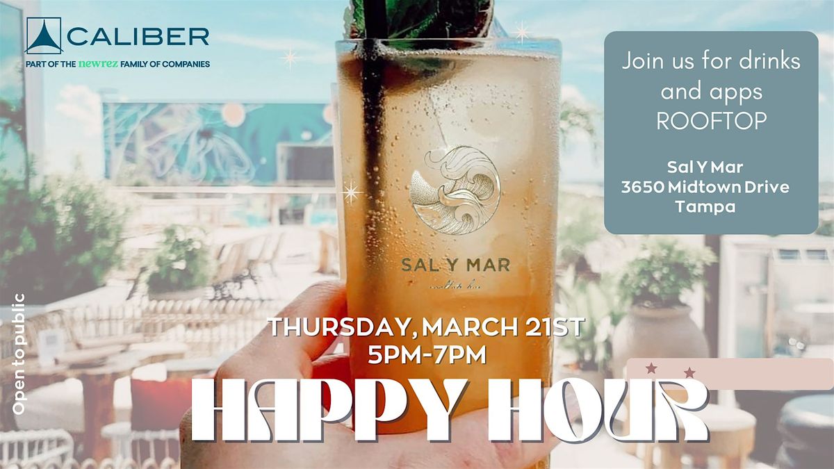 Rooftop Happy Hour - Real Estate Community Event, Sal Y Mar, Midtown Dr ...