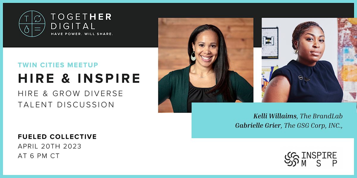 Together Digital, Twin Cities | Hire to Inspire Diversity, 400 S 4th St ...