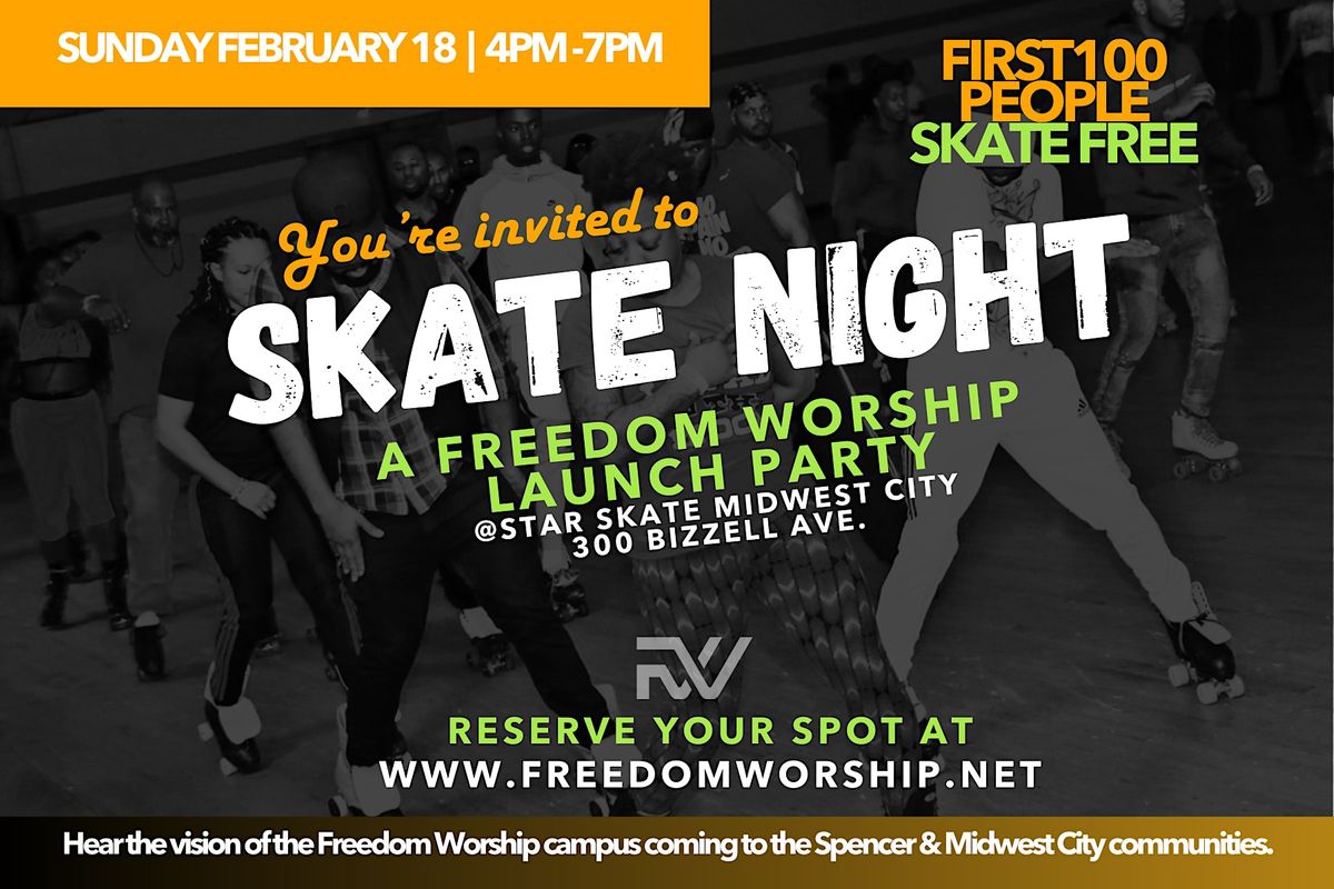 Skate Night: A Freedom Worship Start-Up Party, Star Skate, Bizzel ...