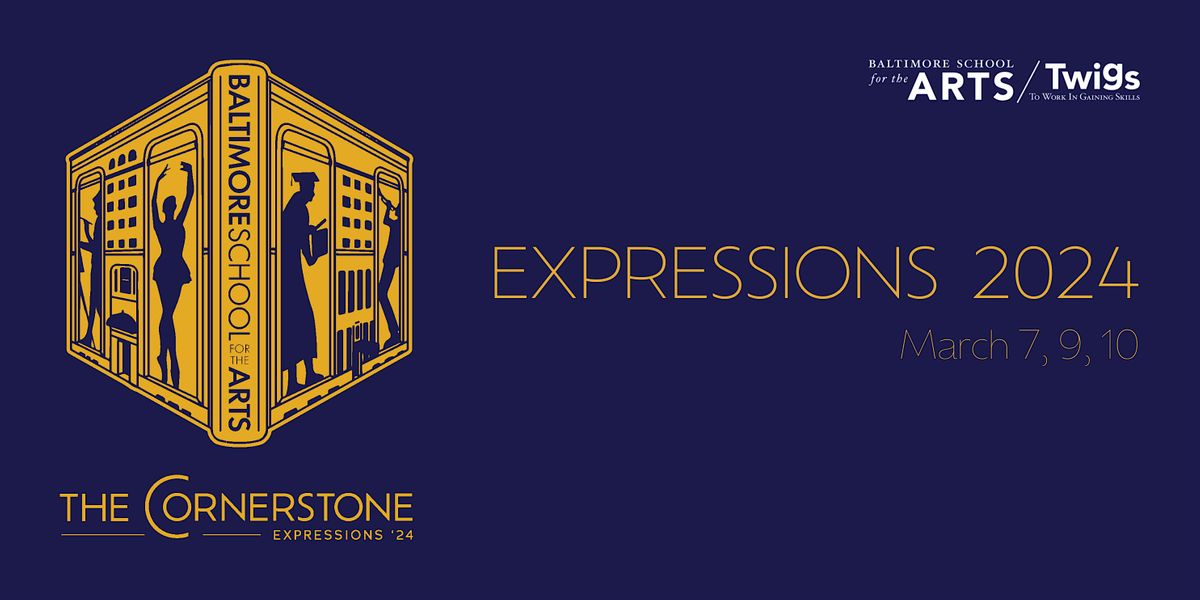 Expressions 2024 (Thursday, March 7), Baltimore School For the Arts, 7 ...