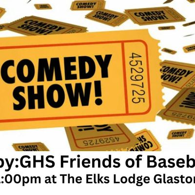 GHS Friends of Baseball - Comedy Night, Elks Lodge, Glastonbury, 17 May ...
