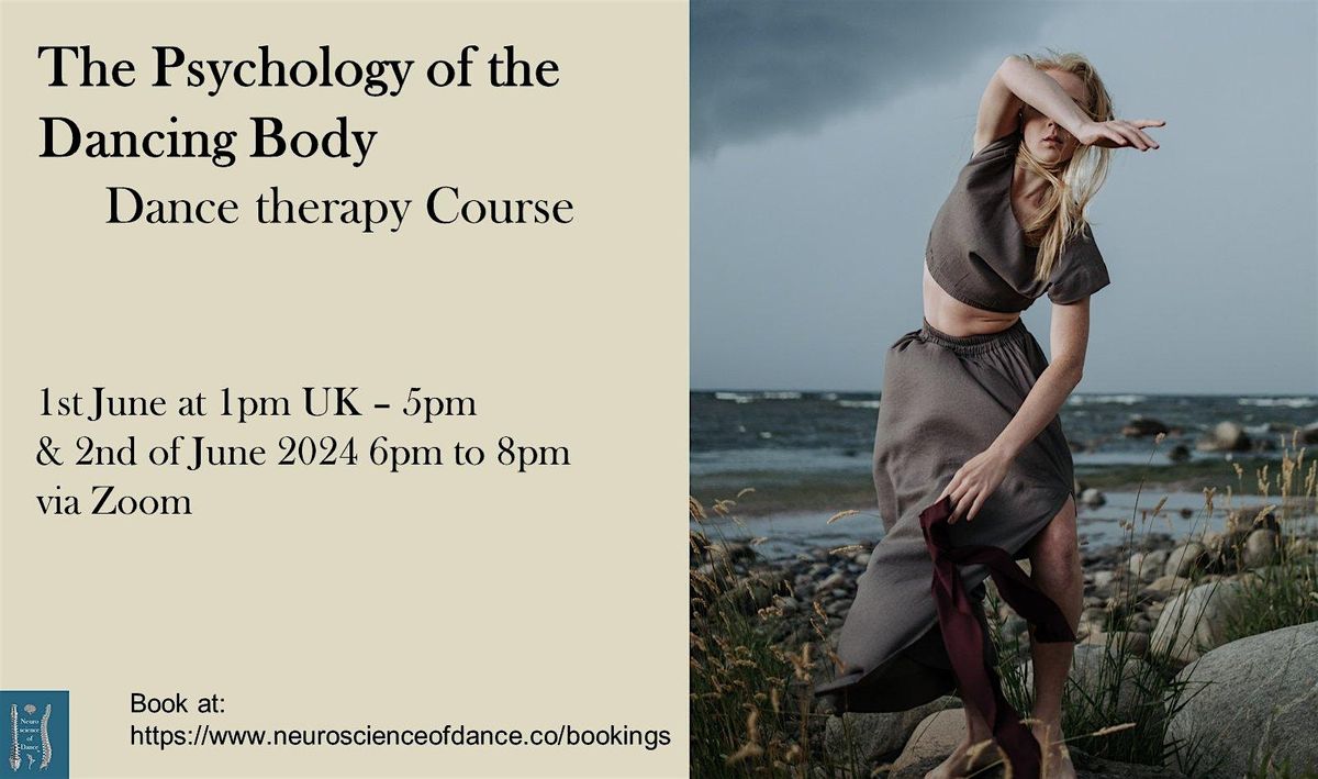 Psychology of the dancing body - dance therapy course, June 1 to June 2 ...