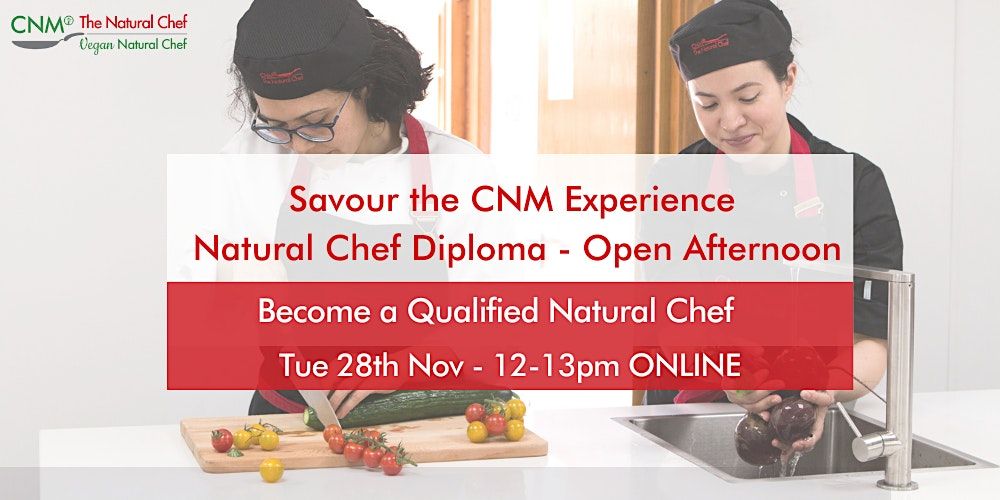 An Overview of the CNM Natural Chef Diploma, November 28 2023 | Online ...