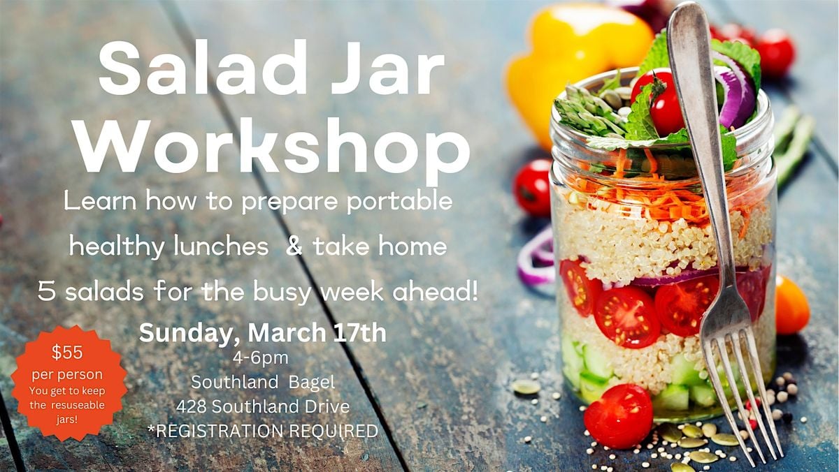 Salad Jar Workshop, Southland Bagel, Southland Drive, Lexington, KY ...