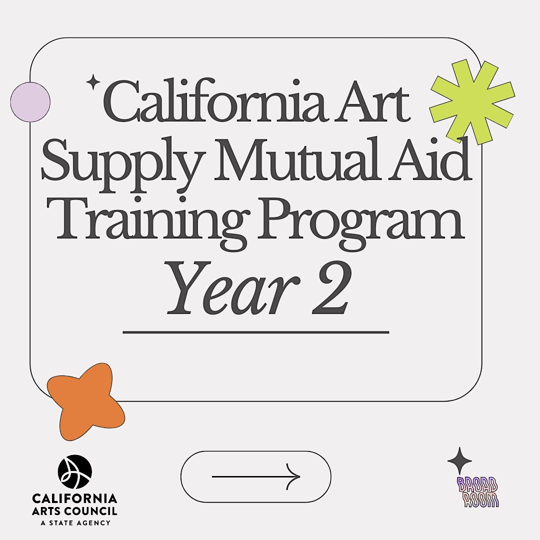 California Art Supply Mutual Aid Training Program Info Session, January ...