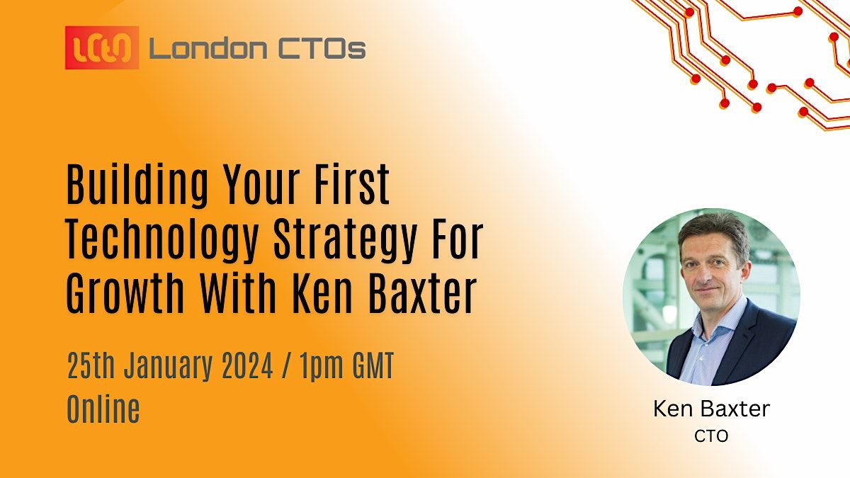LCTOs: Building Your First Technology Strategy For Growth With Ken ...
