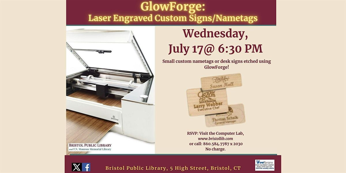 GlowForge: Laser Engraved Signs/Nametags, Bristol Public Library, 17 ...