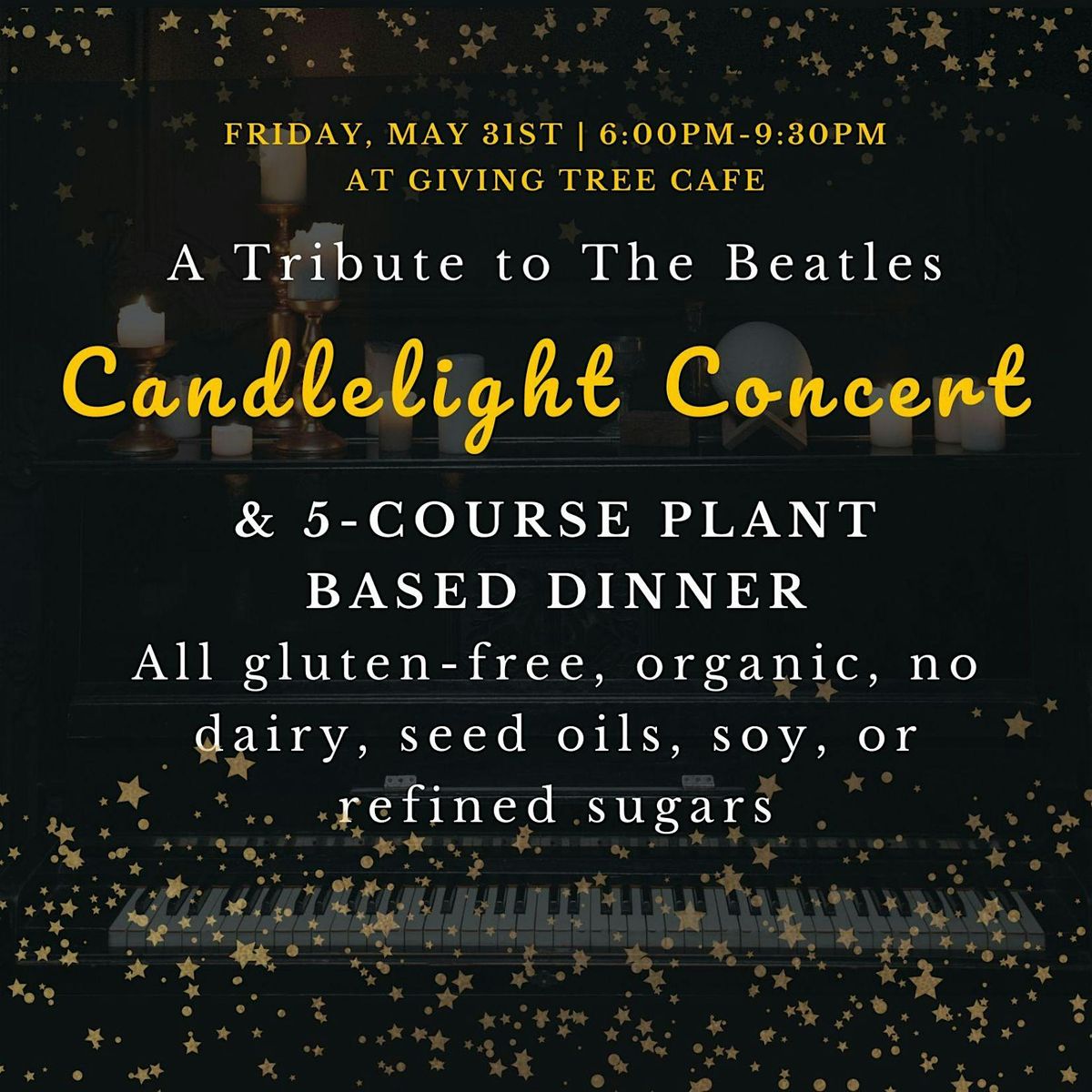 Candlelight Beatles Tribute Concert with Plant-Based Dinner, Giving ...