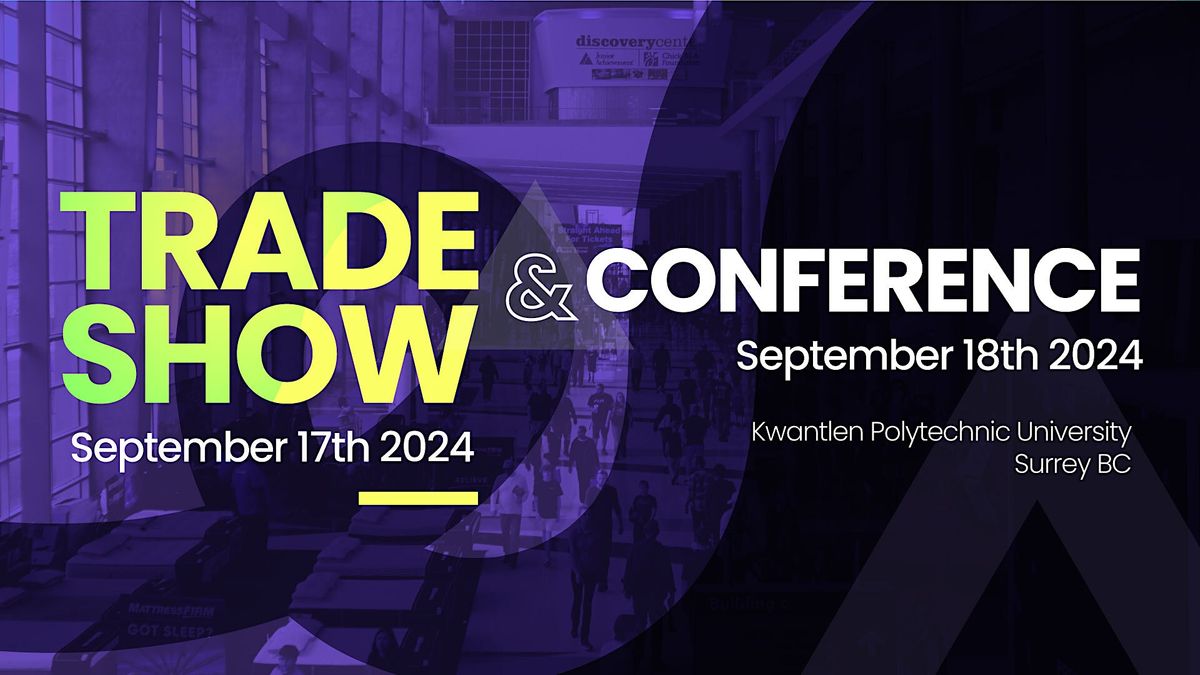 CDM Summit 2024: Surrey, Kwantlen Polytechnic University, Surrey, 17 ...