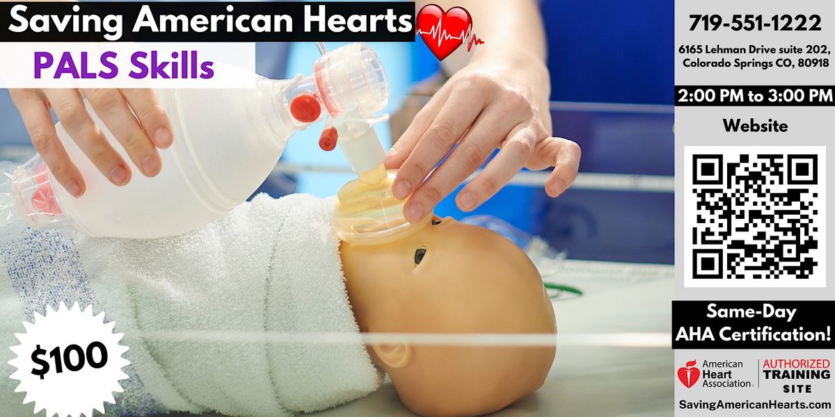 AHA PALS Skills, Saving American Hearts, Inc., Colorado Springs, 8 ...