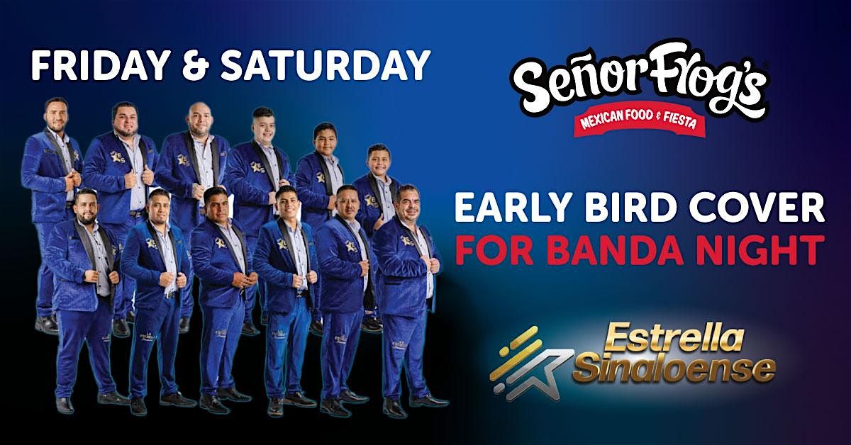 PROMO Admission Fee - Noche Latina Banda en vivo @ Senor Frogs - STARTS ...