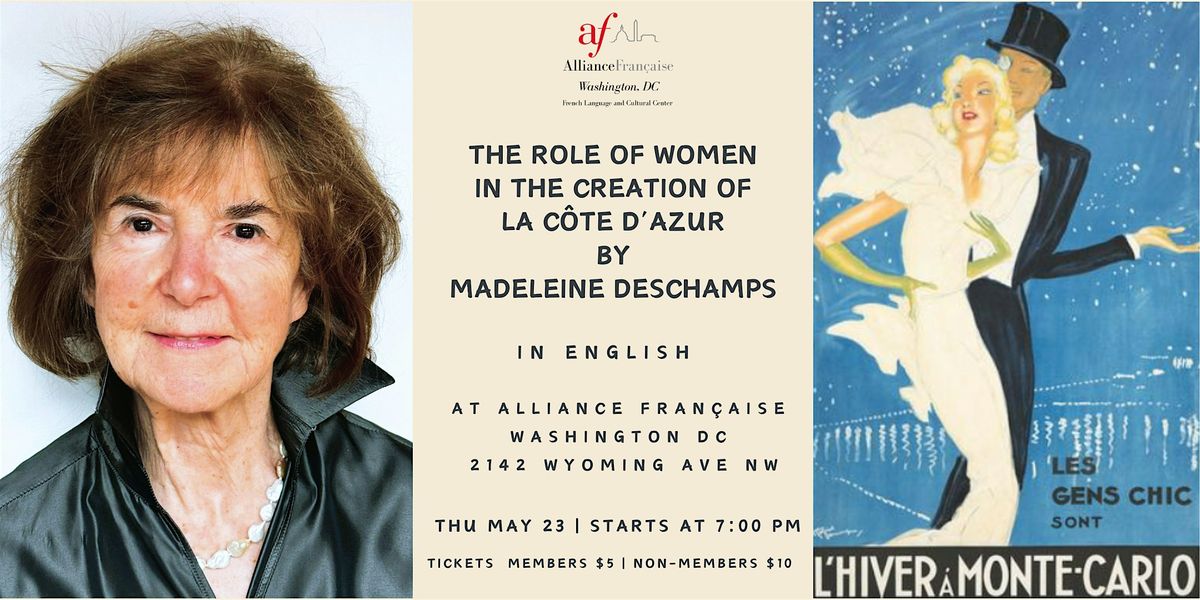 The Role of Women in the Creation of la Côte d’Azur by Madeleine ...