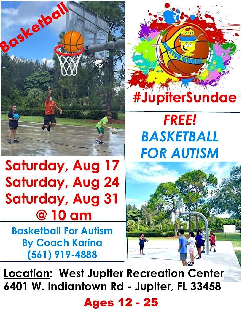 BASKETBALL FOR AUTISM, West Jupiter Recreation Center, 17 August 2024 ...