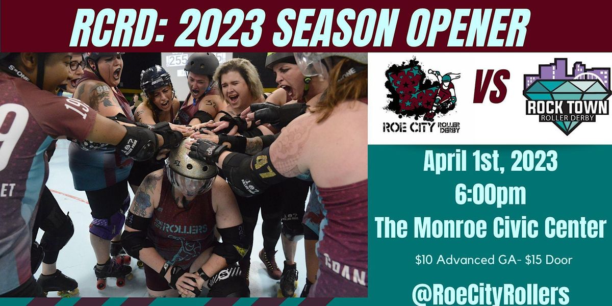 RCRD: 2023 Season Opener, Monroe Civic Center, 1 April 2023 | AllEvents.in