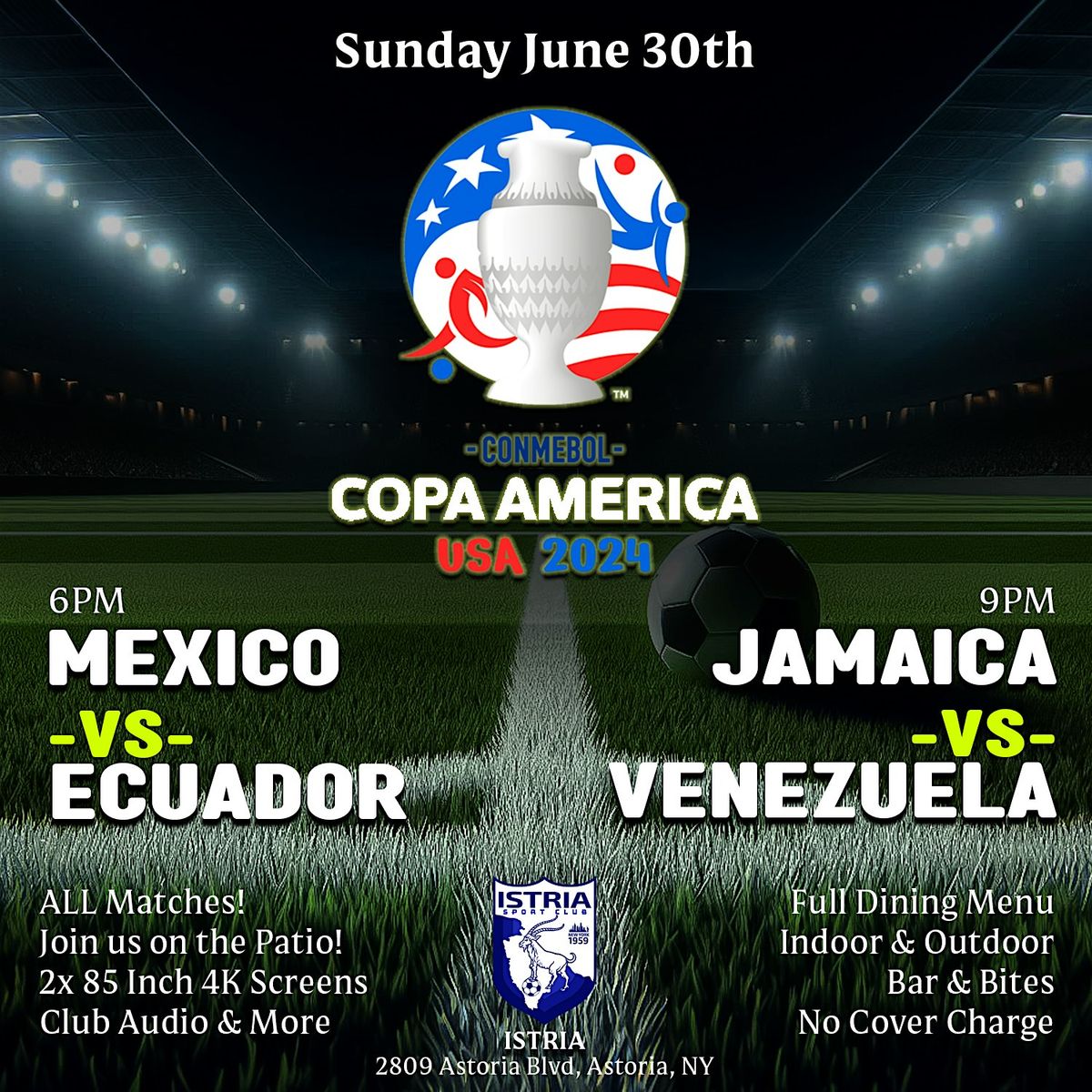 Copa America 2024: 6pm & 9pm 2x Games Sun Jun 30th Outdoor Viewing ...