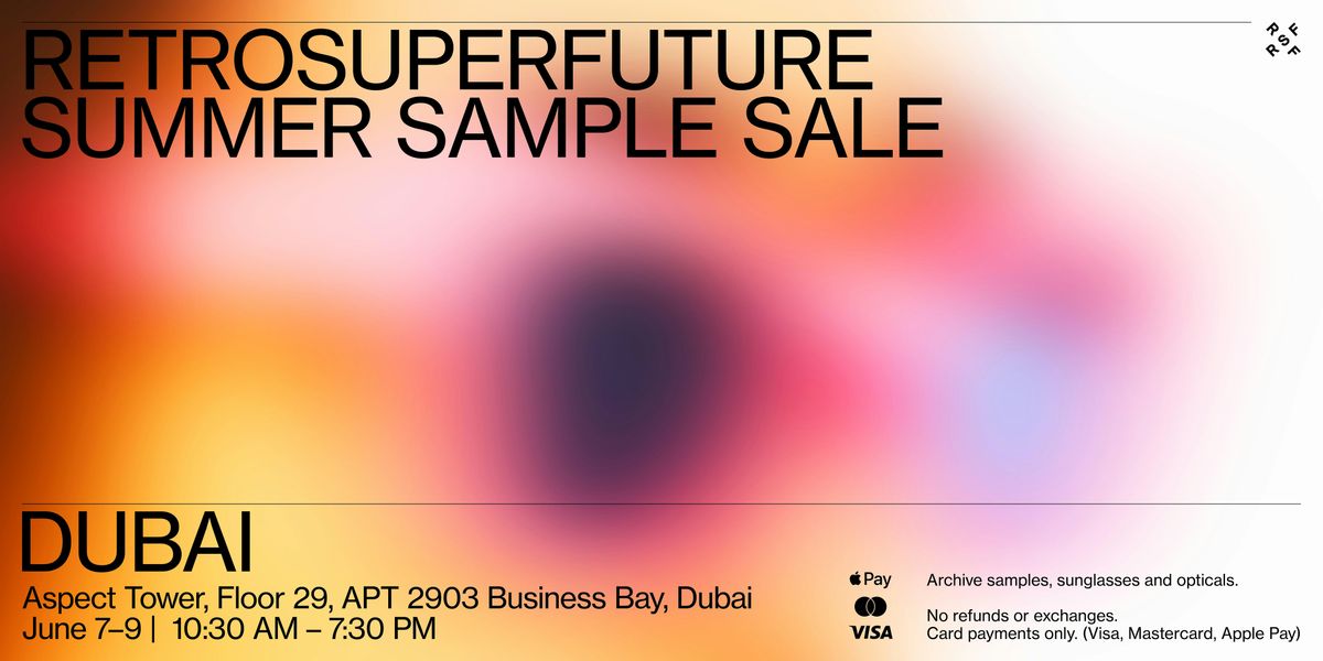 RETROSUPERFUTURE SUMMER SAMPLE SALE - DUBAI, Aspect Tower, Dubai, 7 June to 9 June | AllEvents.in