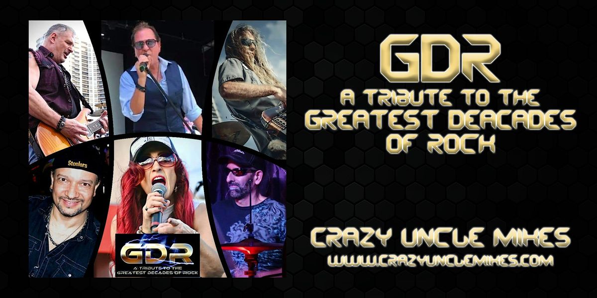 GDR: Greatest Decades of Rock, Crazy Uncle Mikes, Boca Raton, 31 May ...