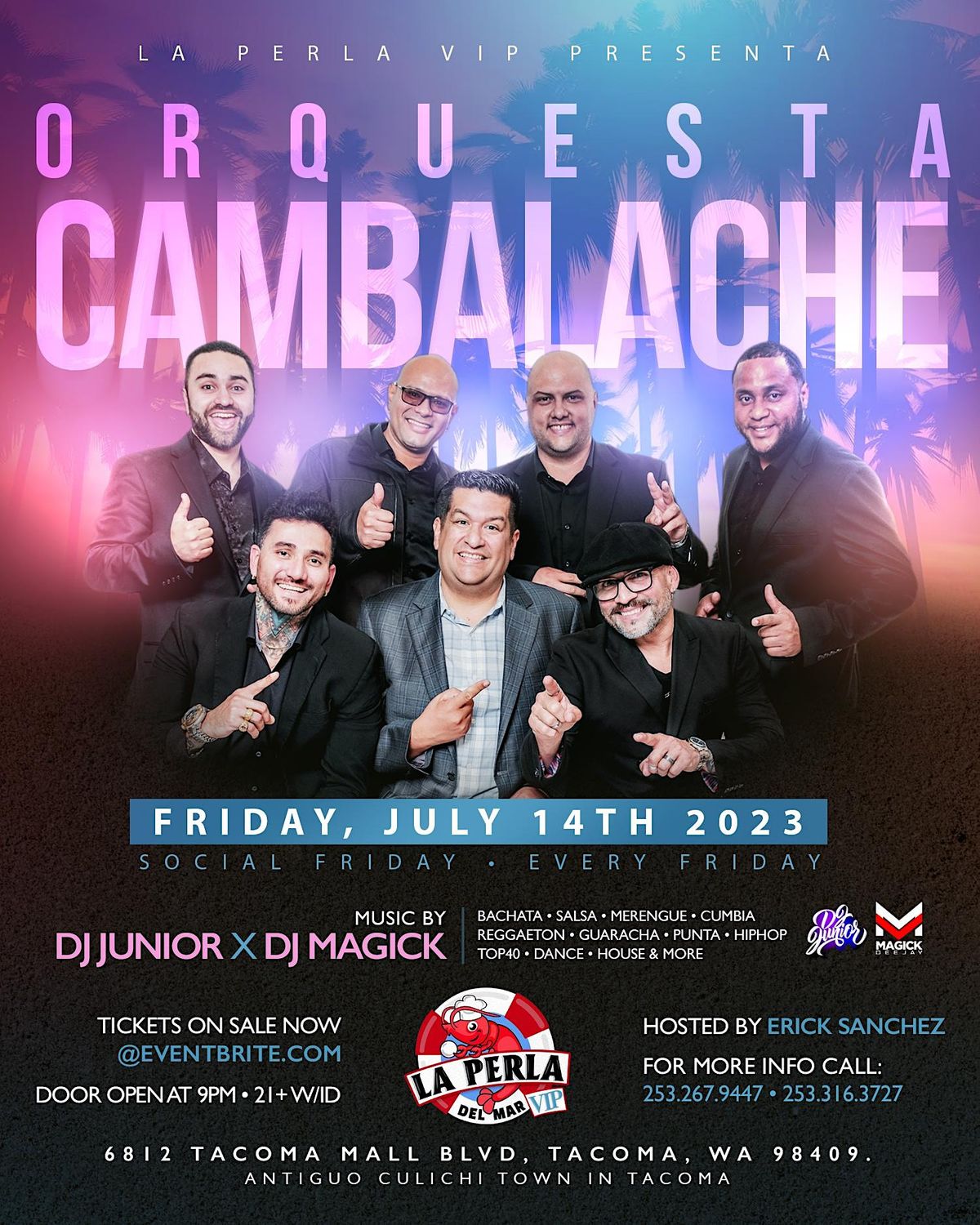 ORQUESTA CAMBALACHE LIVE, La Perla del Mar VIP, Tacoma, 14 July to 15 ...