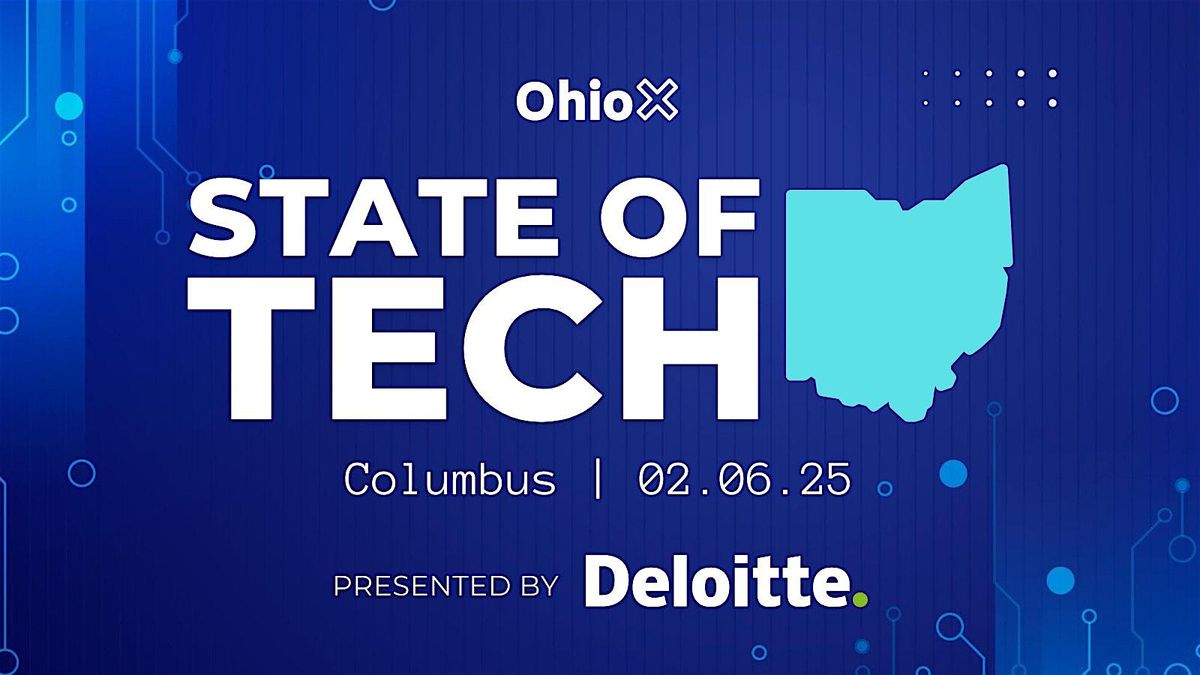 2025 State of Tech (powered by OhioX), Ohio Statehouse - The Atrium ...
