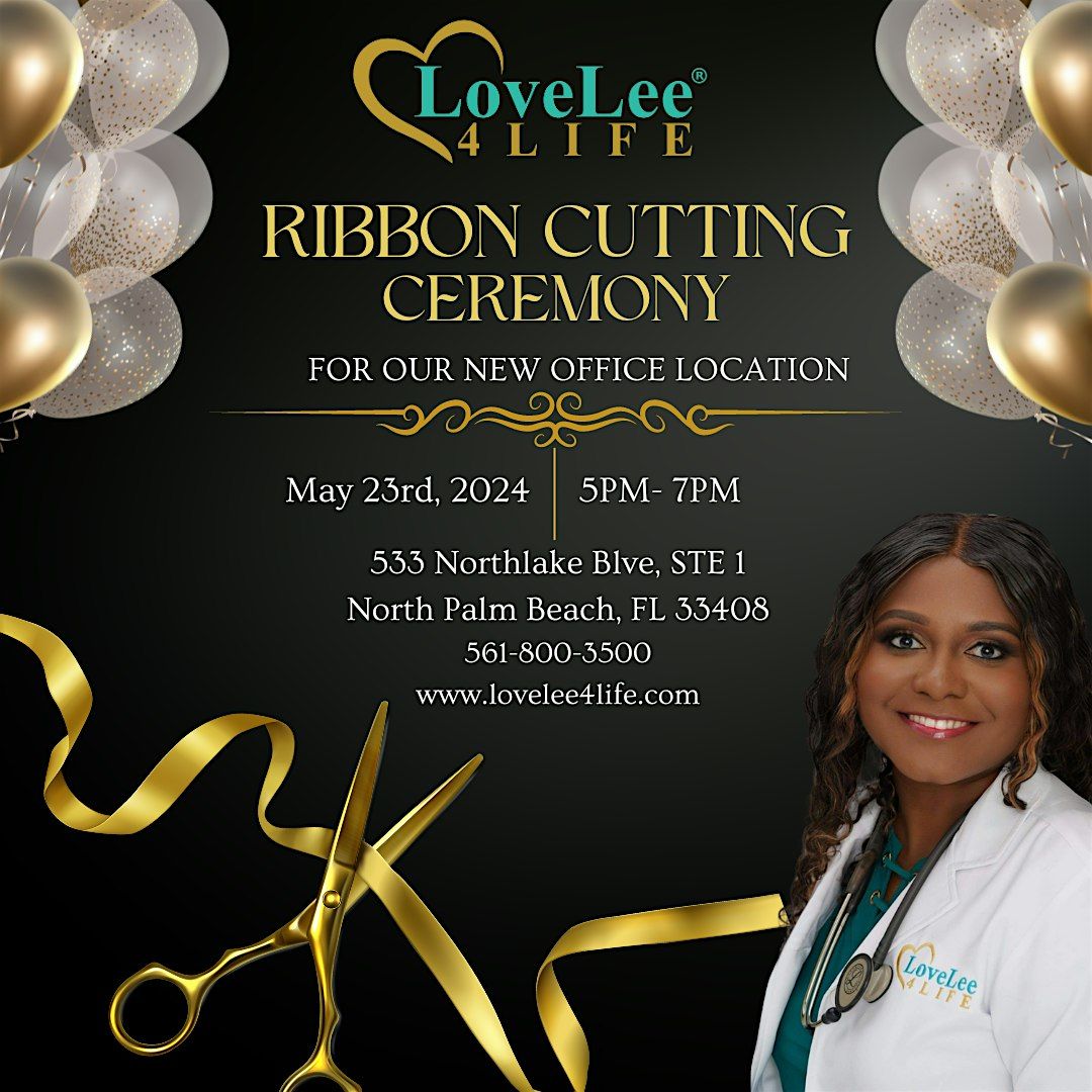 LoveLee 4Life Ribbon Cutting Ceremony, 533 Northlake Blvd ste 1, North ...