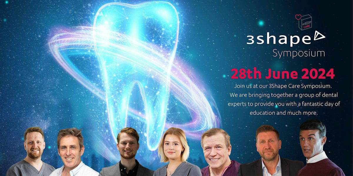 3Shape Care Symposium 2024, East Midlands Conference Centre, Nottingham ...