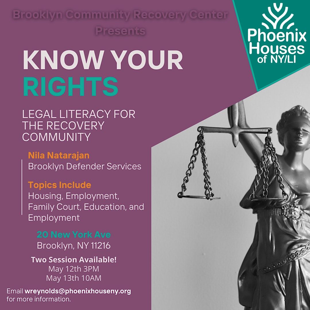 Phoenix House Presents Know Your Rights Legal Event 20 New York Ave
