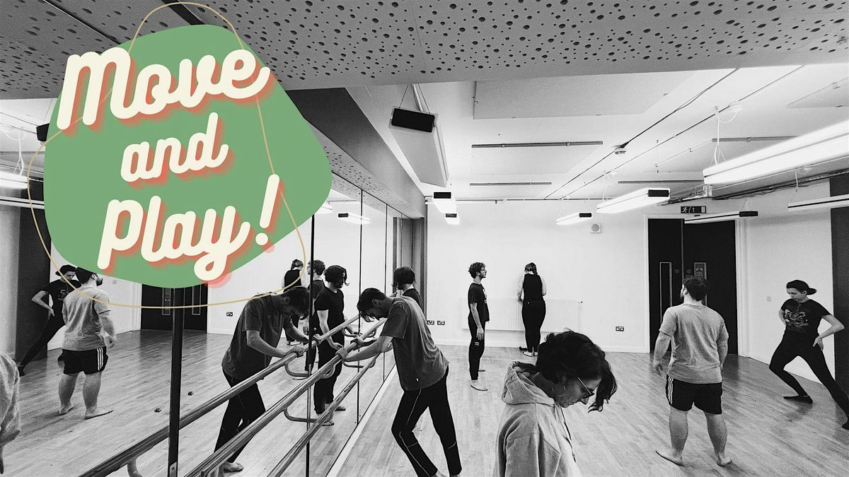 Move & Play, Collective Acting Studio, London, 25 April 2024 | AllEvents.in