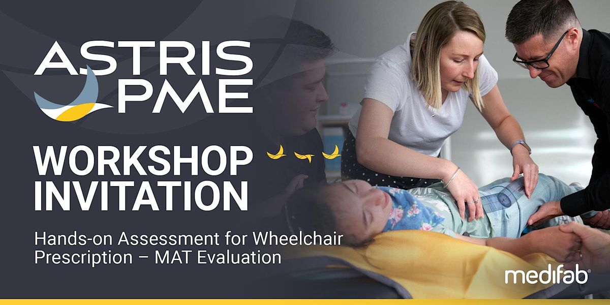 Hands-on Assessment for Wheelchair Prescription – MAT Evaluation ...