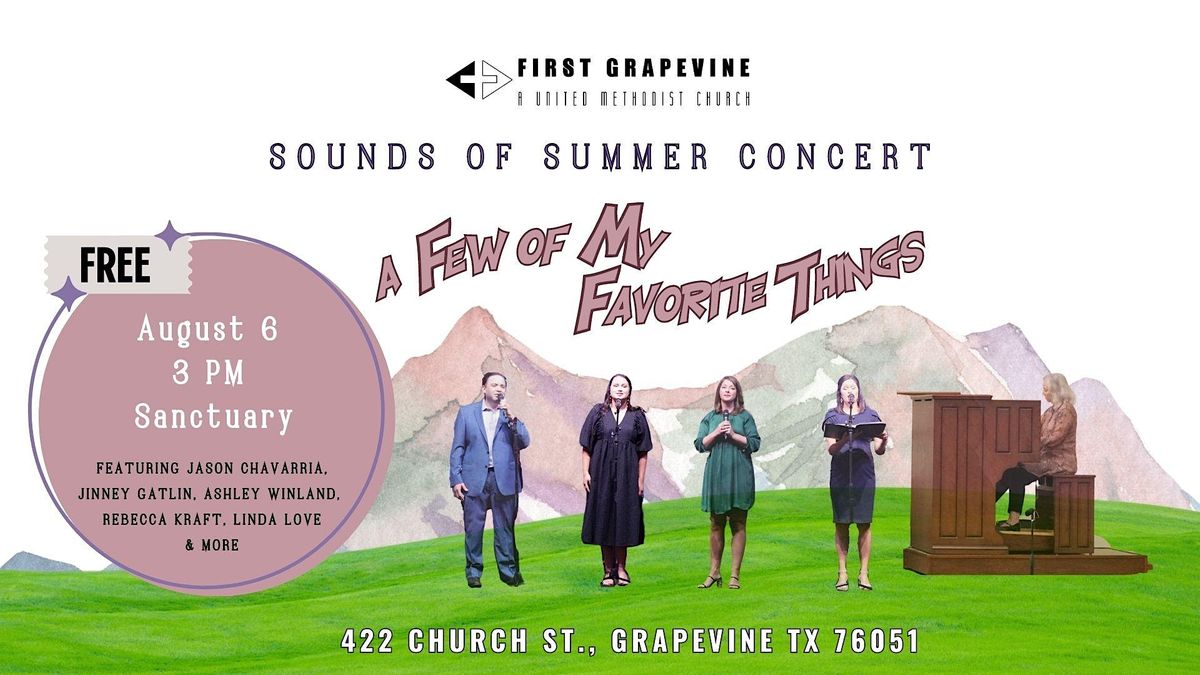 Sounds of Summer Free Concert Presented by First Grapevine UMC, First ...