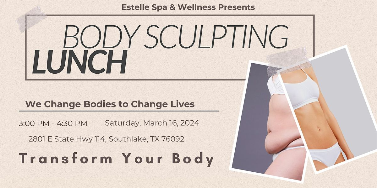 Body Sculpting Lunch, Salons by JC Southlake, 16 March 2024 | AllEvents