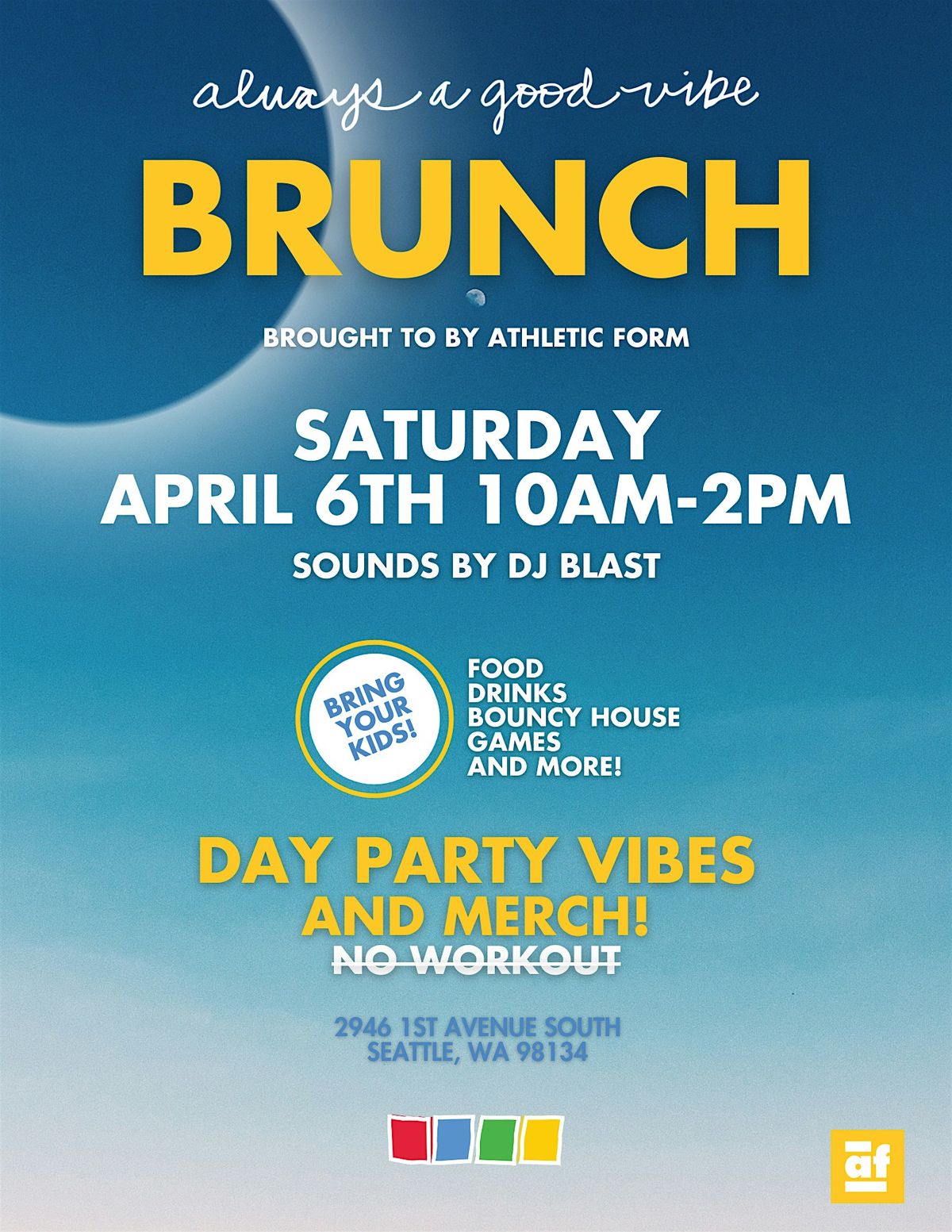 Always A Good Vibe Day Party & Brunch, Athletic Form, Seattle, 6 April ...