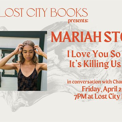 I Love You So Much Its Killing Us Both by Mariah Stovall, Lost City ...