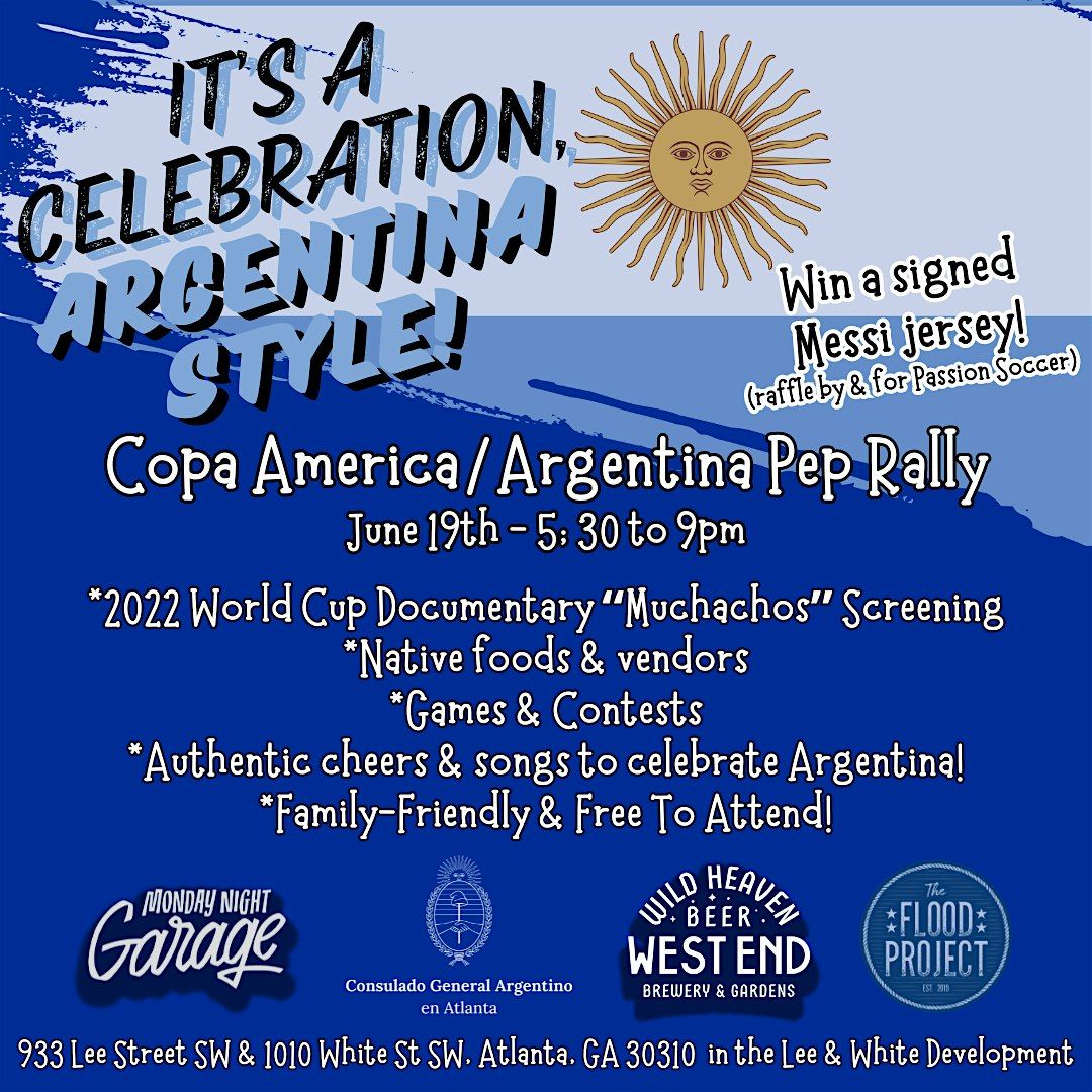 Atlanta/Copa America Pep Rally - Argentina Style!, Lee + White, Atlanta ...