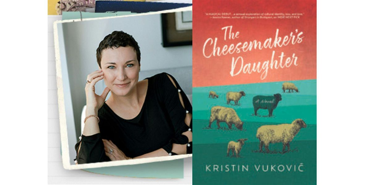 Author Kristin Vukovic: The Cheesemakers Daughter, Little City Books ...