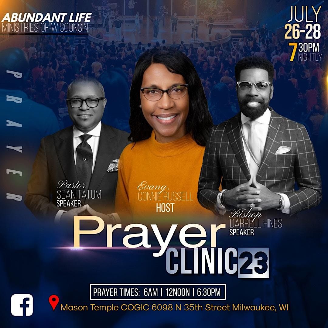 Prayer Clinic 23, Mason Temple COGIC, Milwaukee, 26 July to 28 July ...