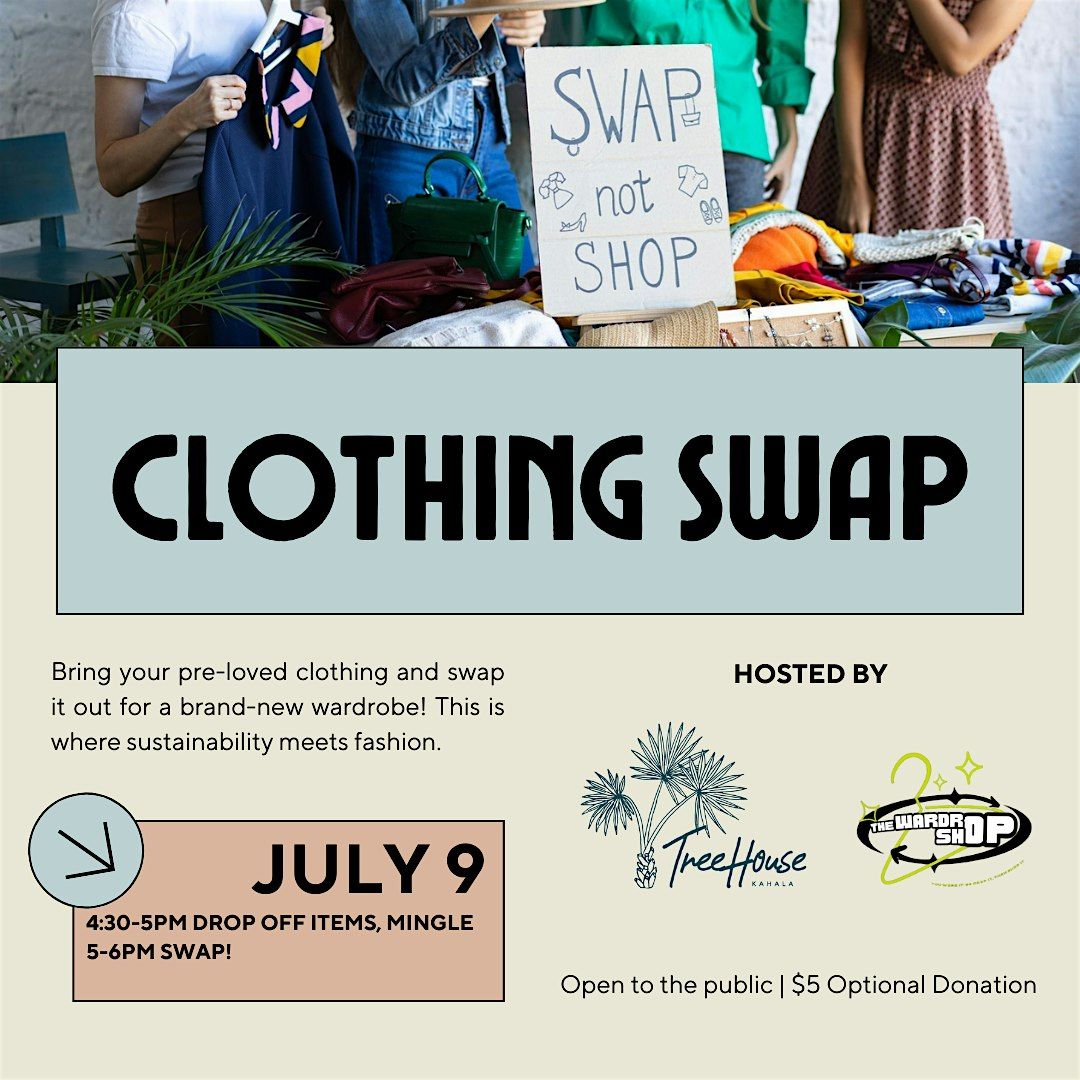Clothing Swap | Treehouse Coworking X The Wardrop Shop, Treehouse ...