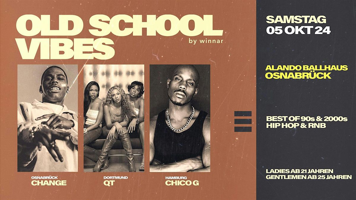 Old School Vibes x Alando Ballhaus OSNABRÜCK #2, Alando Ballhaus, Osnabrück, 5 October to 6 ...