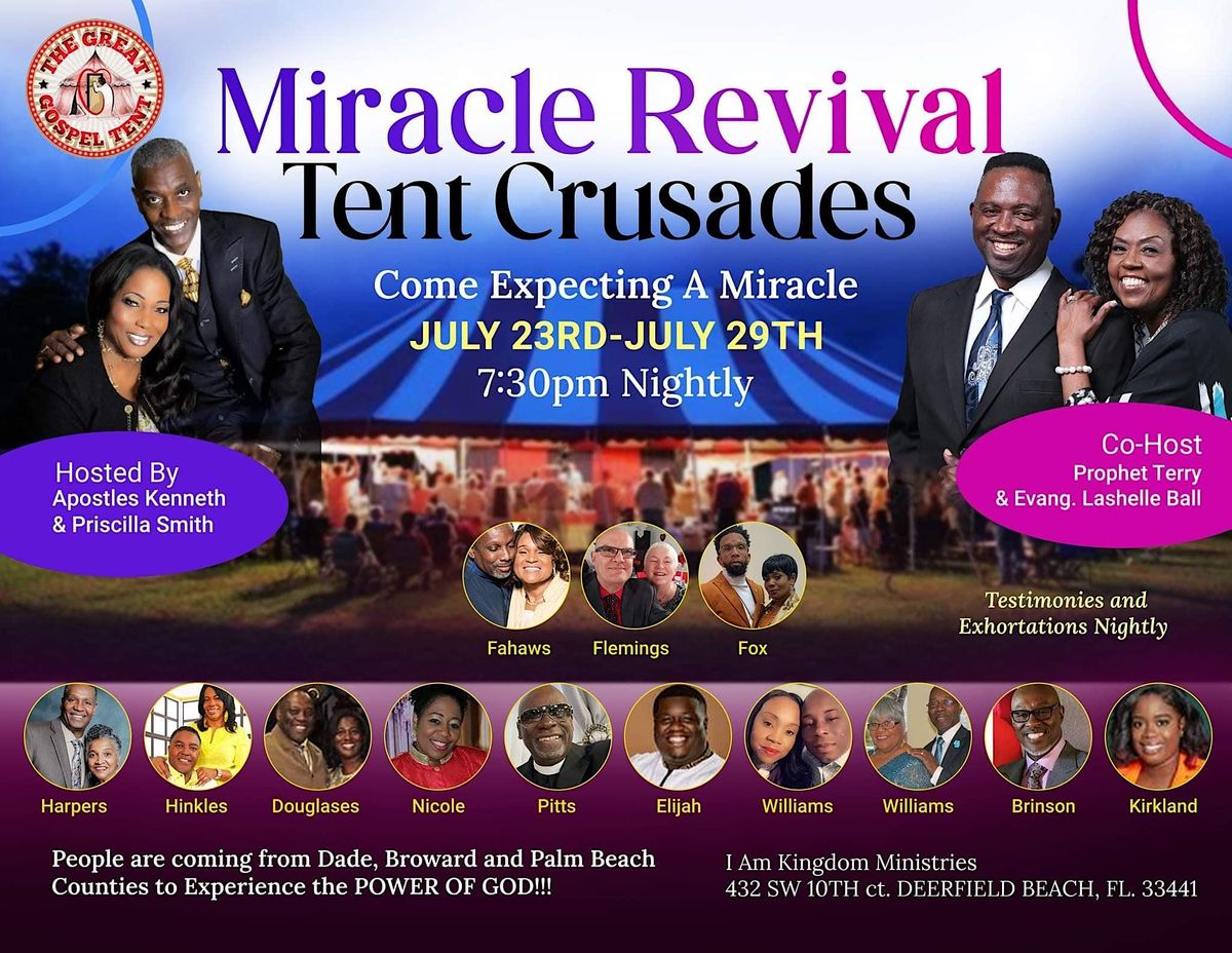 Miracle Revival Tent Crusades, 432 SW 10th Ct, Deerfield Beach, 29 July 2023 | AllEvents.in