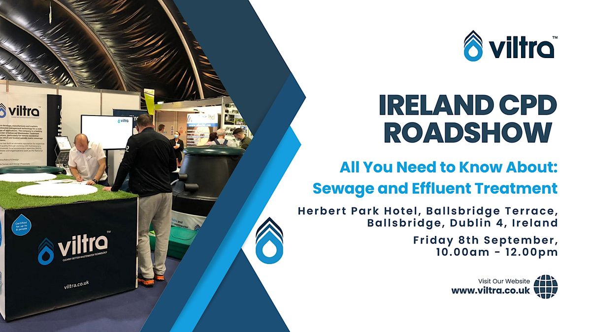 Viltra: Ireland CPD Roadshow: Sewage and Effluent Treatment - Dublin ...