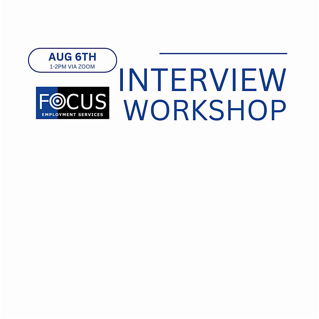 Interview Workshop, August 6 2024 | Online Event | AllEvents.in
