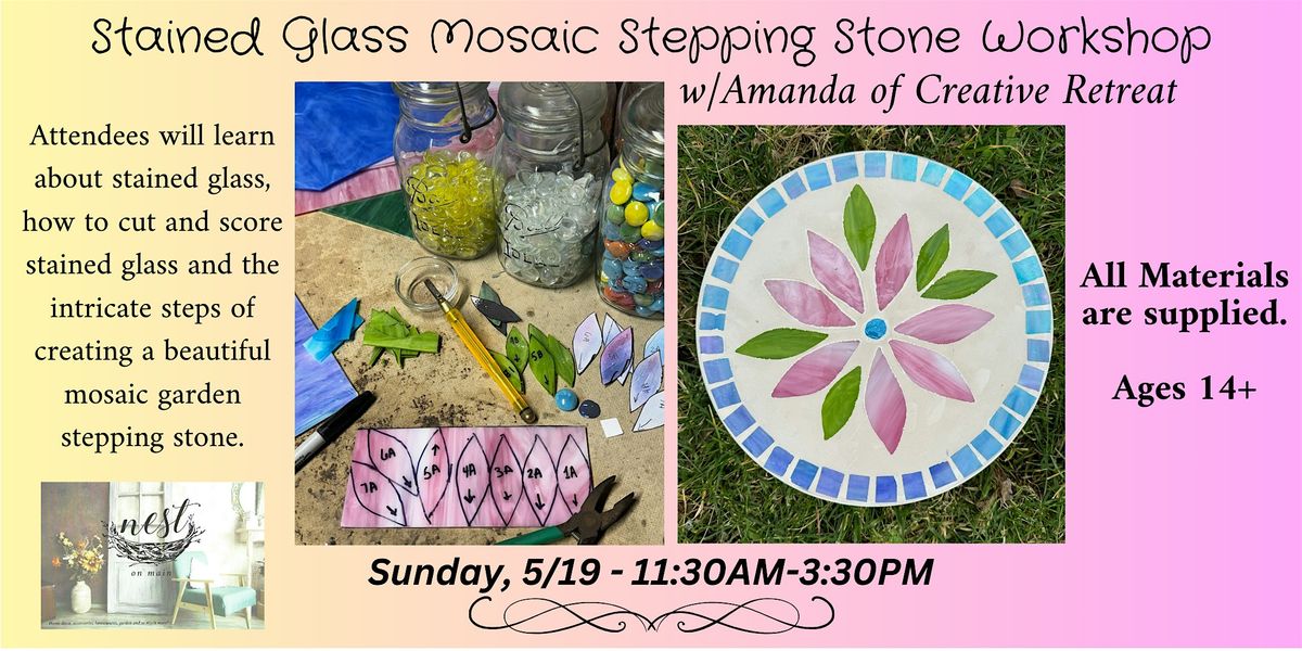 Stained Glass Mosaic Stepping Stone Workshop w/Amanda-Creative Retreat ...