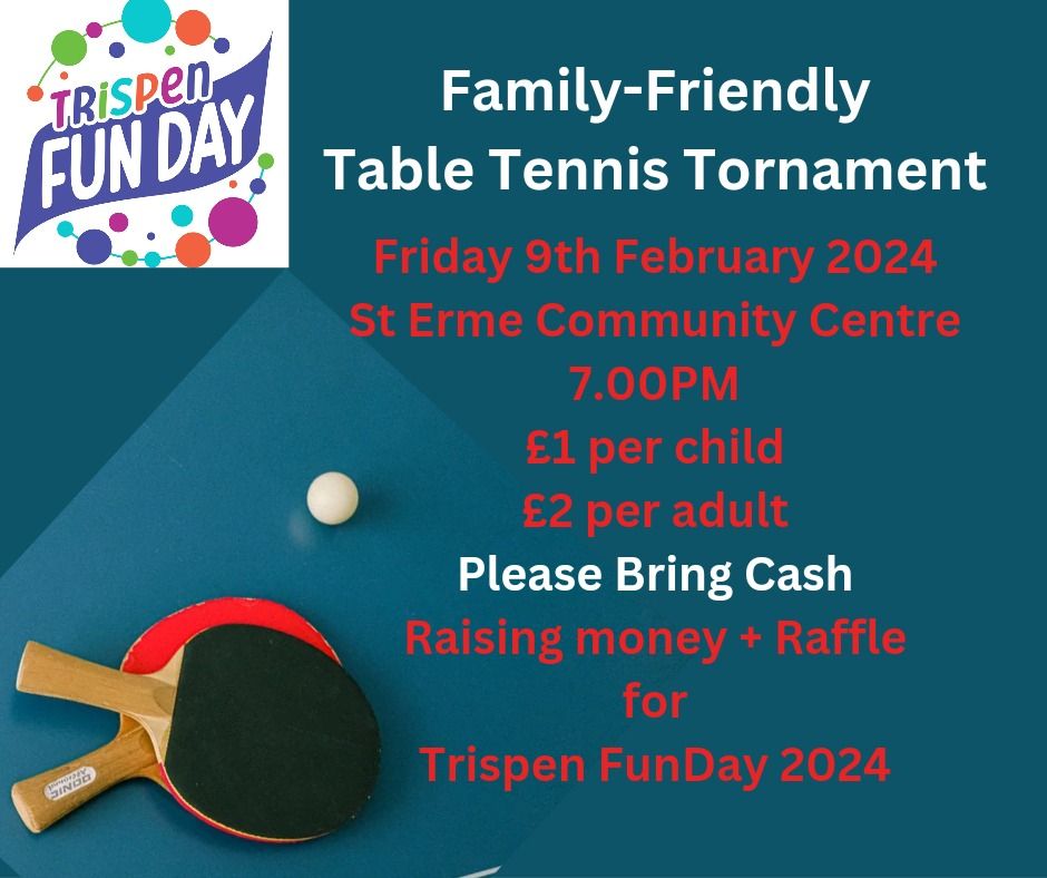 Trispen FunDay Family Friendly Table Tennis Tornament , St Erme ...