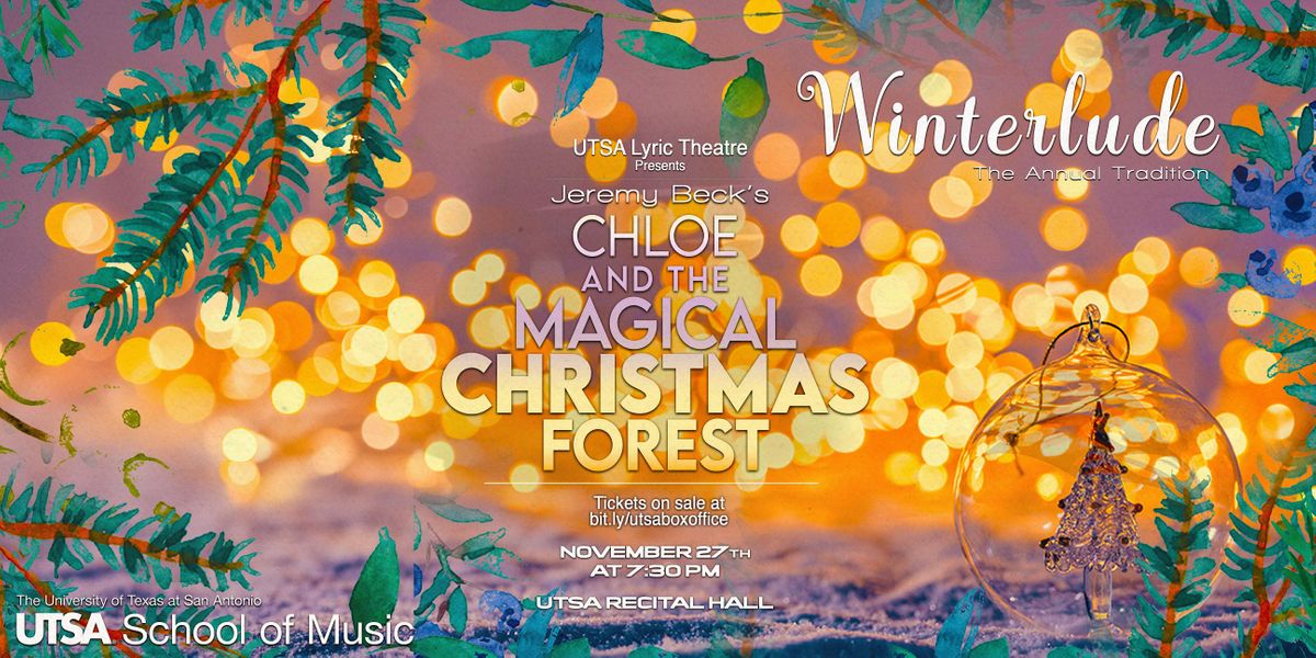 Winterlude: UTSA Lyric Theatre and Jazz Ensemble, UTSA Recital Hall ...