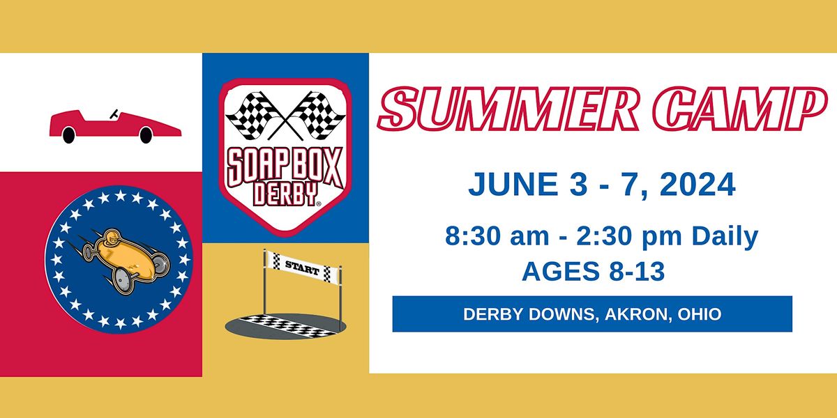 2024 Summer Camp, Derby Downs Drive, Akron, 3 June to 7 June | AllEvents