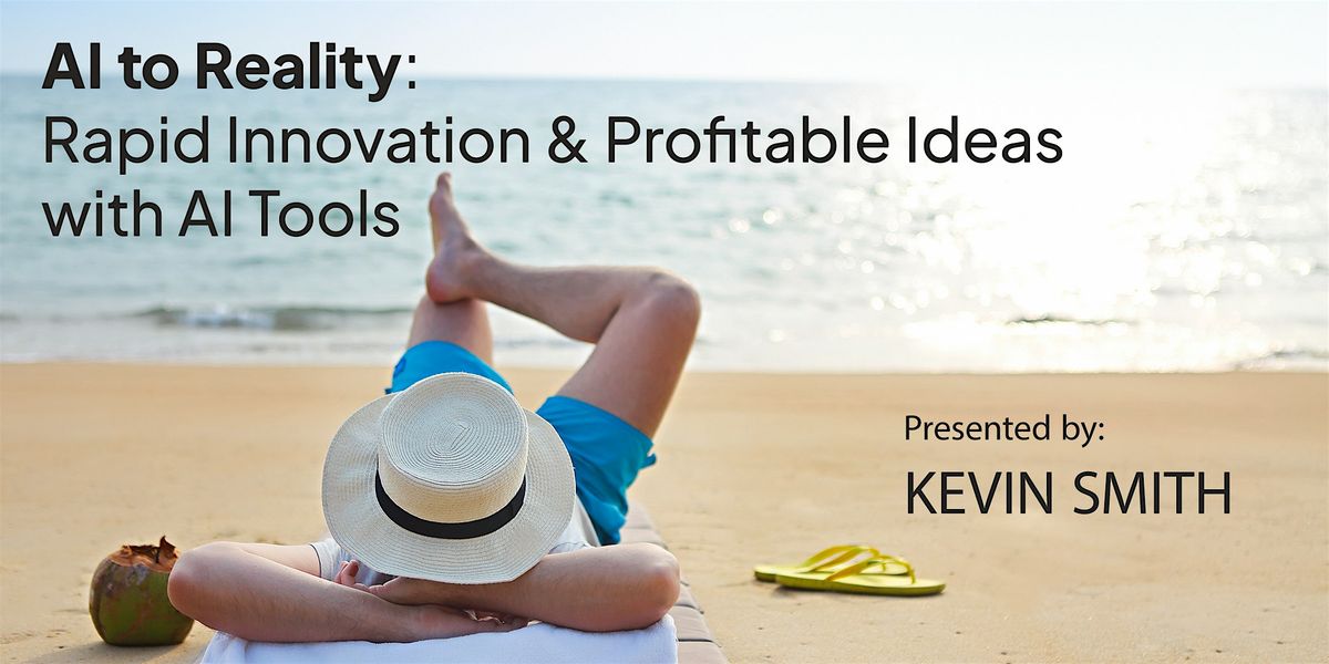AI to Reality: Rapid Innovation & Profitable Ideas with AI Tools ...
