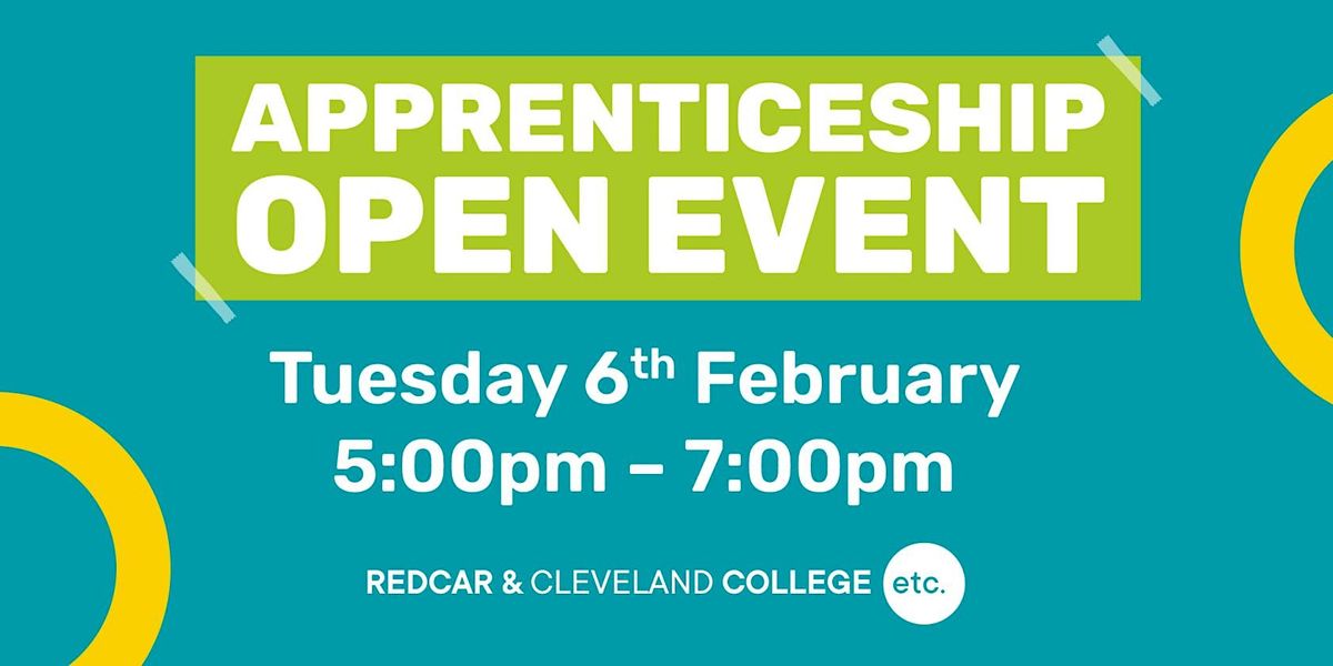 Apprenticeship Open Event, Redcar and Cleveland College, 6 February ...