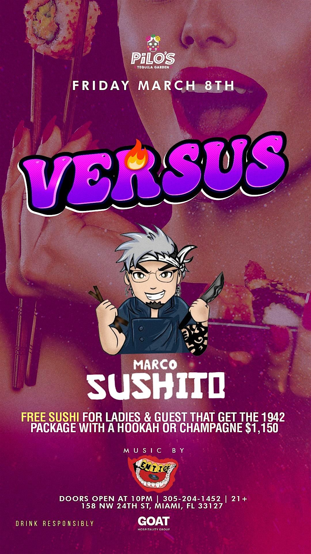 GRAND OPENING TO VERSUS AT PILOS FREE SUHSI FOR GIRLS ON GUEST LIST ...