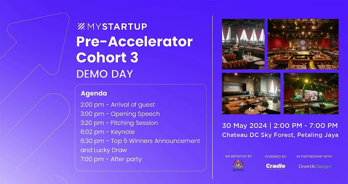 MYStartup Pre-Accelerator Cohort 3 Demo Day, CHATEAU DC SKY FOREST, Petaling Jaya, 30 May 2024 ...
