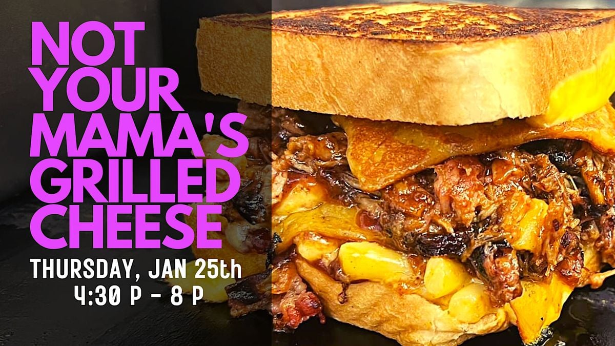 FOOD TRUCK - Not Your Mamas Grilled Cheese, False Chord Brewing Co ...